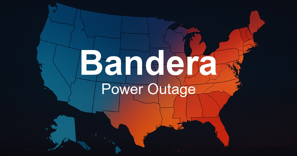 Bandera Power Outages - Live Outage Map & Current Status