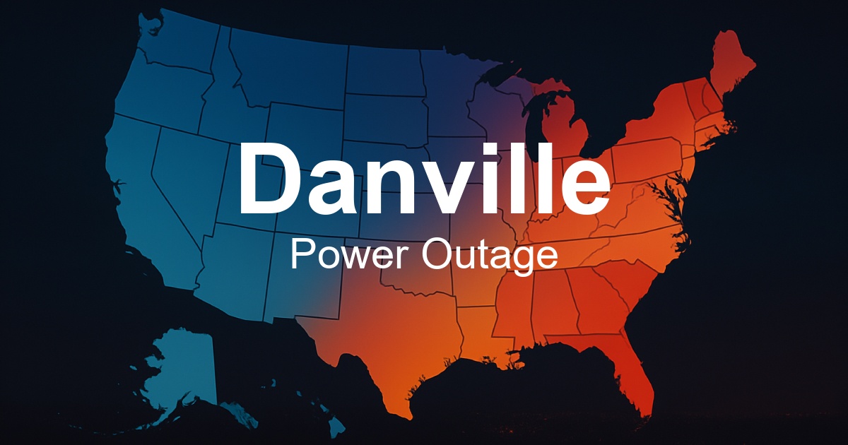 Danville Power Outages - Live Outage Map & Current Status