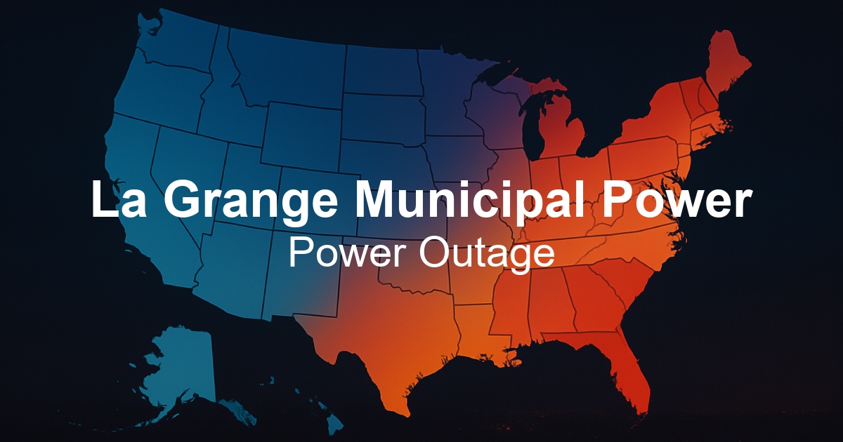 La Grange Municipal Power Power Outages - Live Outage Map & Current Status