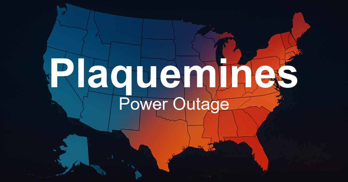 Plaquemines Power Outages - Live Outage Map & Current Status
