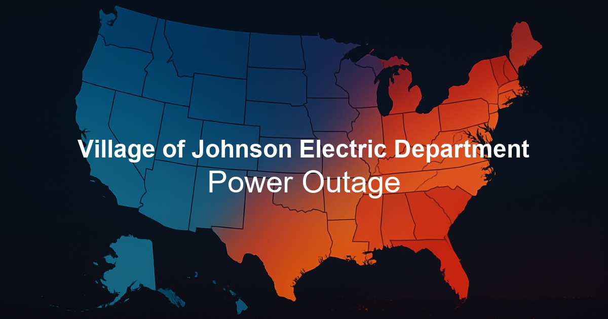 Village of Johnson Electric Department Power Outages - Live Outage Map ...